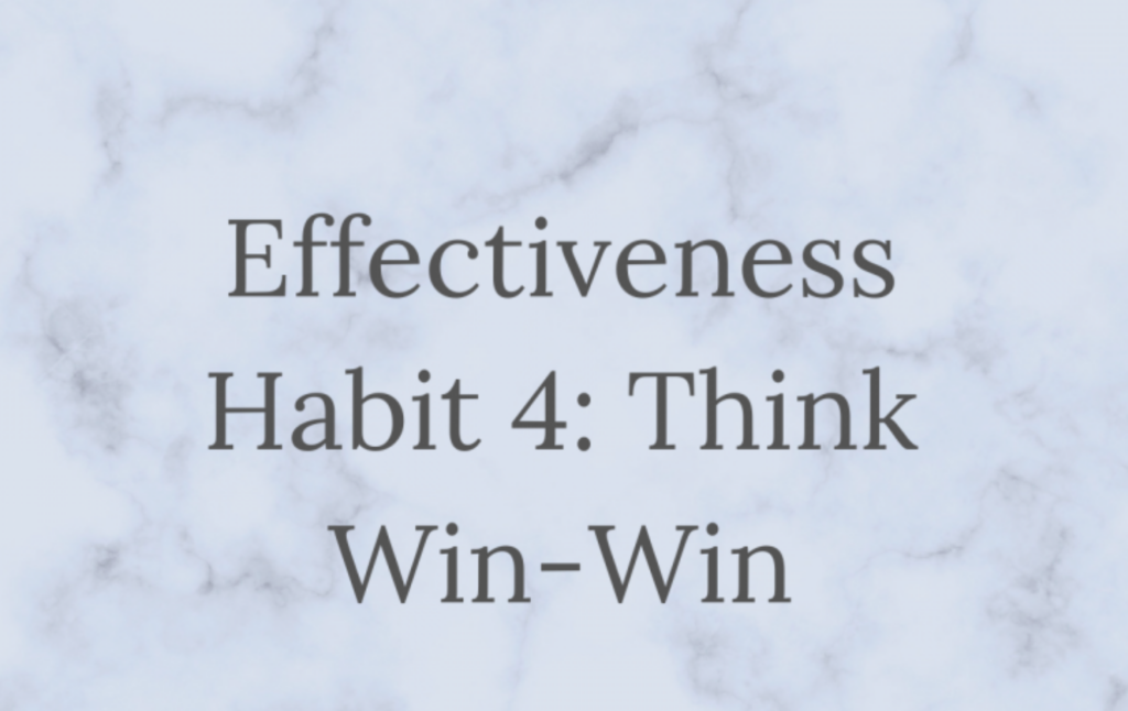 Habit 4: Think Win-Win – Leadership & Development Hub